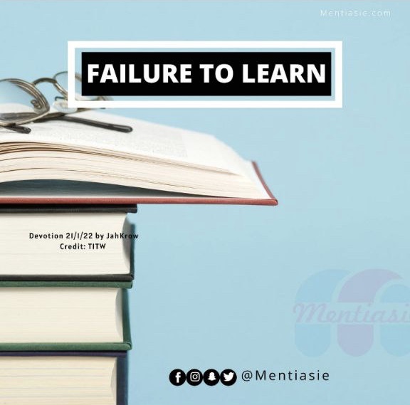 FAILURE TO LEARN - mentiasie.com