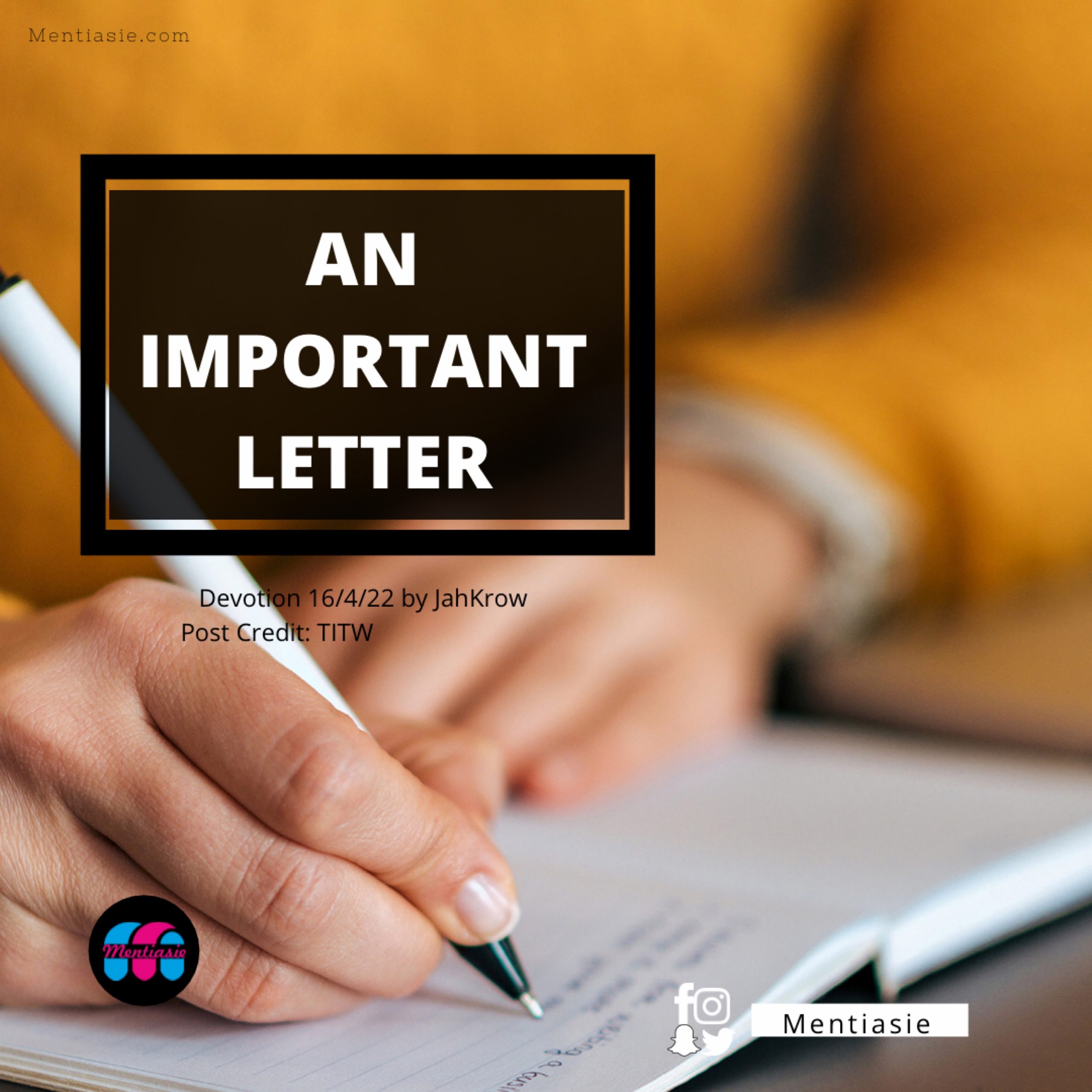 AN IMPORTANT LETTER - mentiasie.com